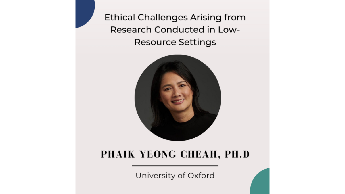 Keynote Speaker: Phaik Yeong Cheah, Ph.D. – Bioethics Education Keynote Speaker: Phaik Yeong Cheah, Ph.D. – Bioethics Education